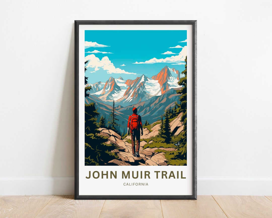 John Muir Trail Travel Print - John Muir Trail Poster, California Wall ...