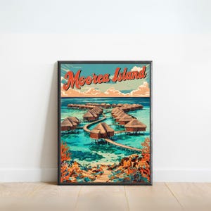 Moorea Island Vintage Travel Poster Moorea Island Print, French ...