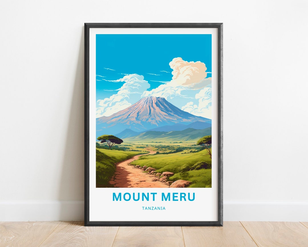 Mount Meru Travel Print - Mount Meru Poster, Tanzania Wall Art, Framed ...