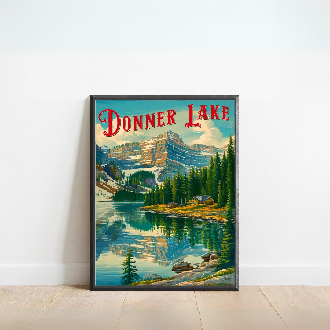 Donner Lake Vintage Travel Poster - Donner Lake Print, California Wall Art, Framed, Gift ...