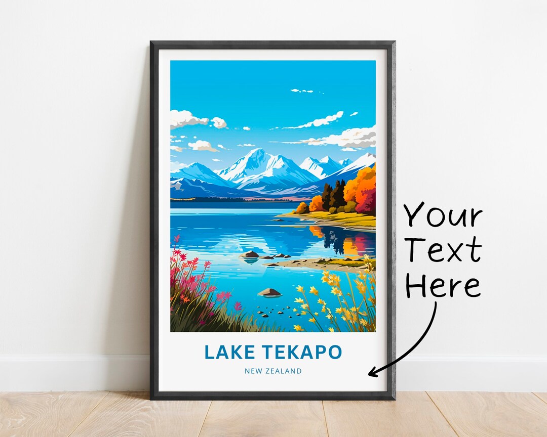 Personalized Lake Tekapo Travel Print - Lake Tekapo Poster, New Zealand ...