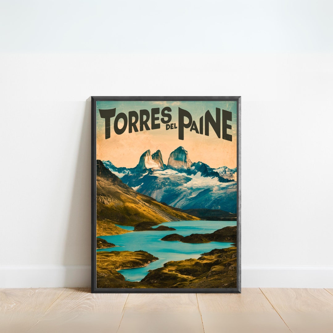 Torres Del Paine Vintage Travel Poster Torres Del Paine Print, Chile ...