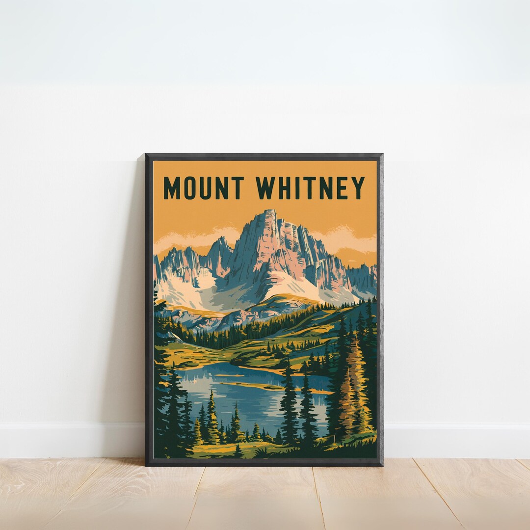 Mount Whitney Vintage Travel Poster - Mount Whitney Print, California ...