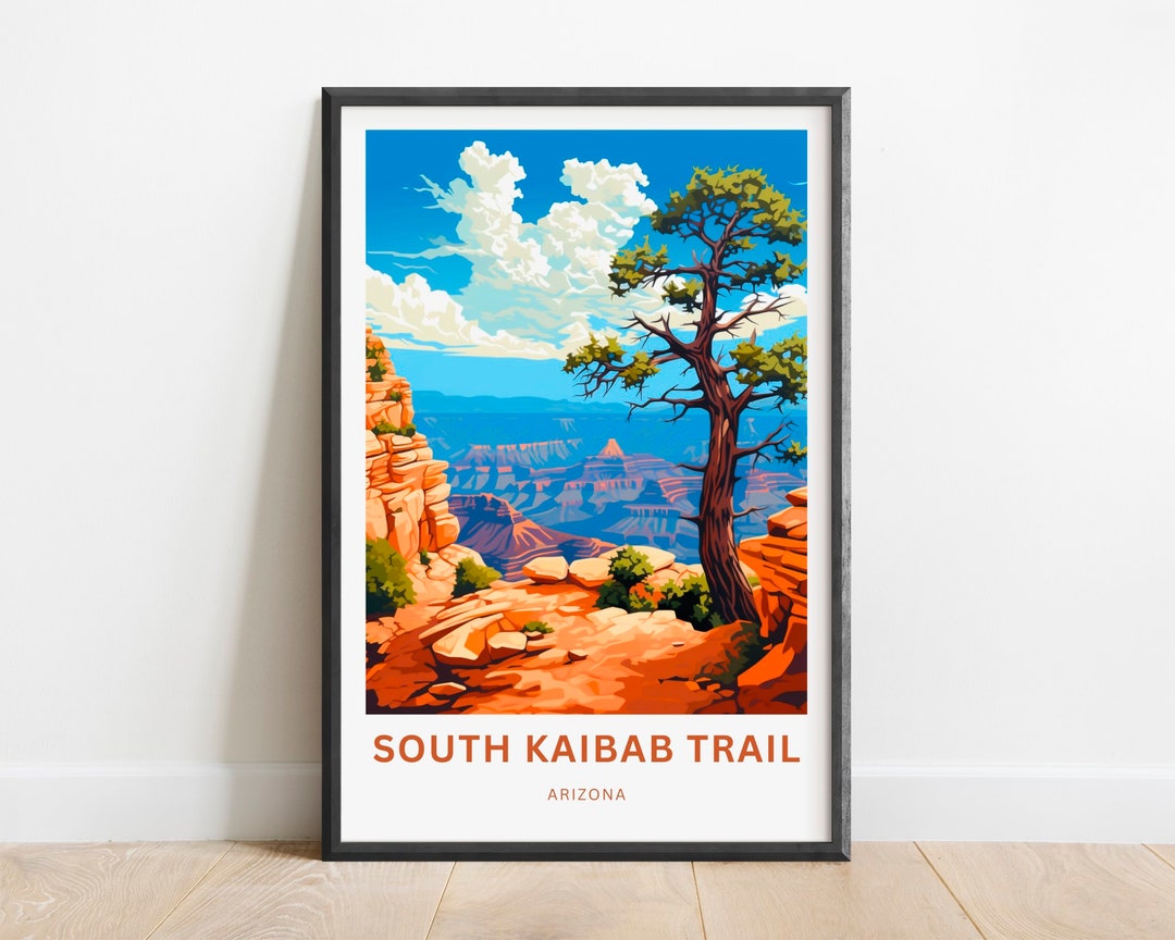 South Kaibab Trail Travel Print - South Kaibab Trail Poster, Arizona ...