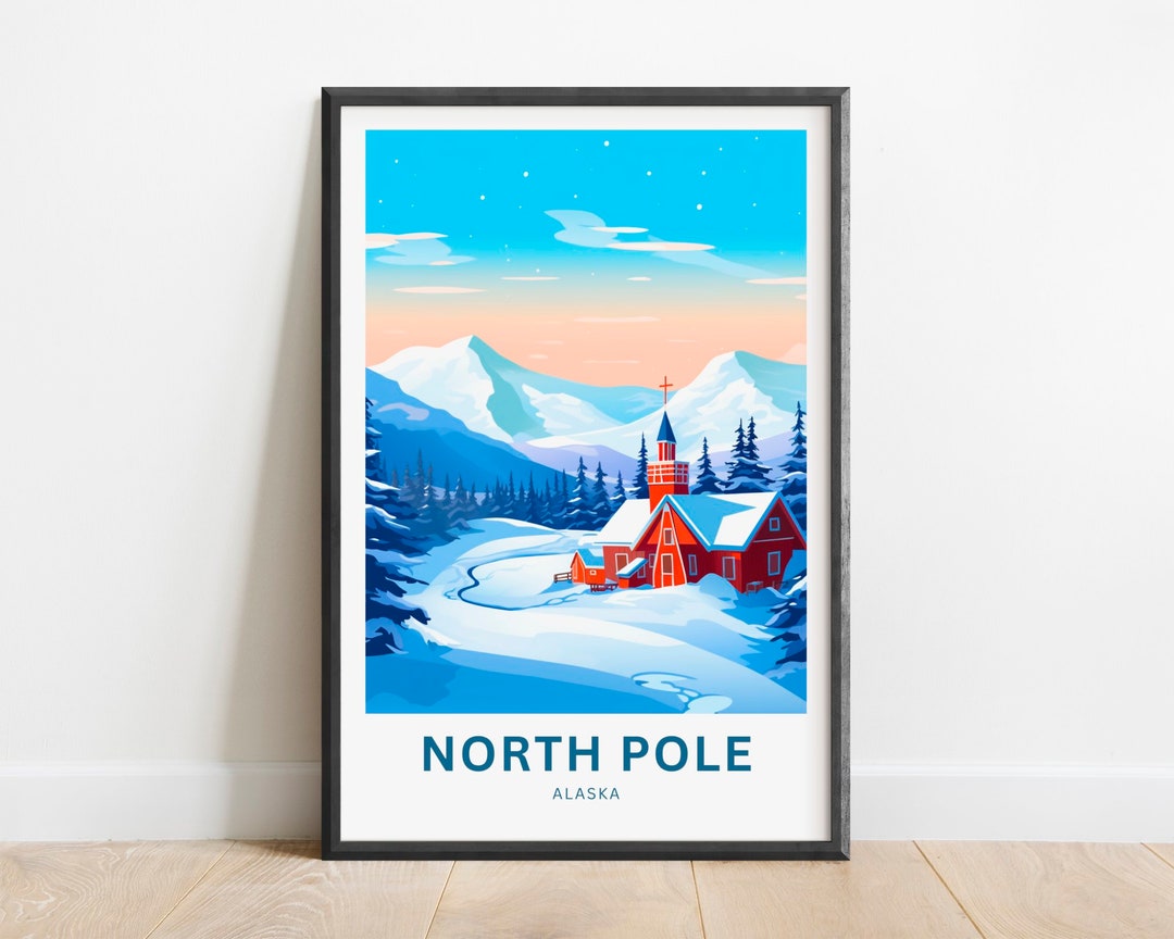 North Pole Travel Print - North Pole Poster, Alaska Wall Art, Framed ...