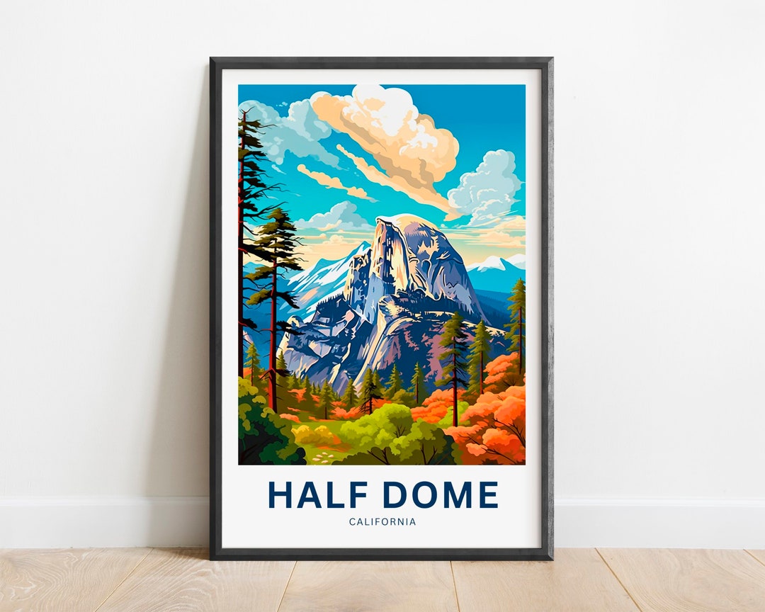 Half Dome Travel Print - Half Dome Poster, California Wall Art, Framed ...