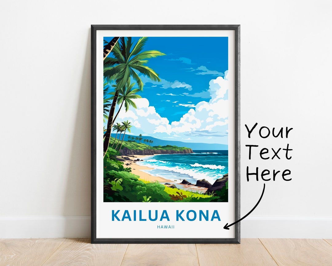 Personalized Kailua-kona Travel Print - Kailua-kona Poster, Hawaii Wall ...