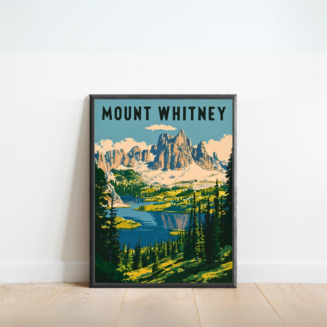 Mount Whitney Vintage Travel Poster - Mount Whitney Print, California ...