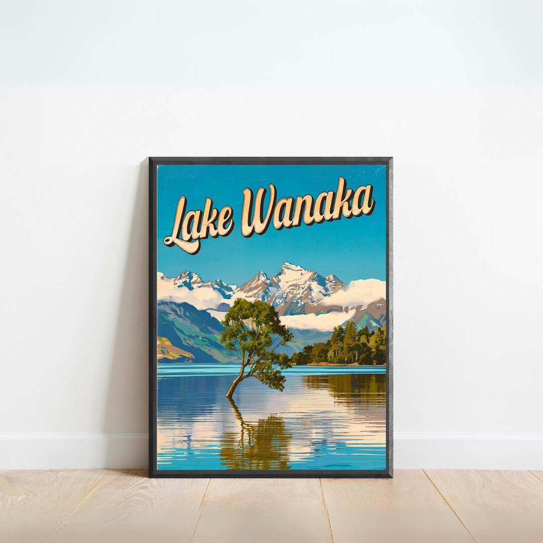 Lake Wanaka Vintage Travel Poster - Lake Wanaka Print, New Zealand Wall ...