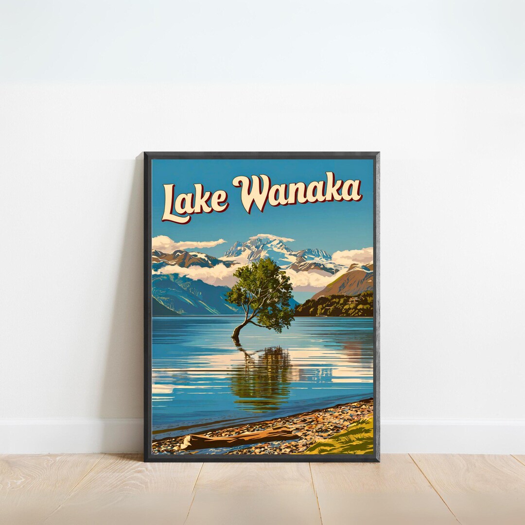 Lake Wanaka Vintage Travel Poster - Lake Wanaka Print, New Zealand Wall ...