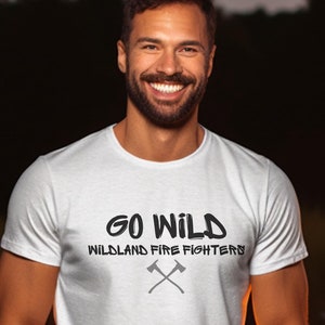 Wildland Firefighter Shirt, Firefighter Gift, Funny Wildland ...
