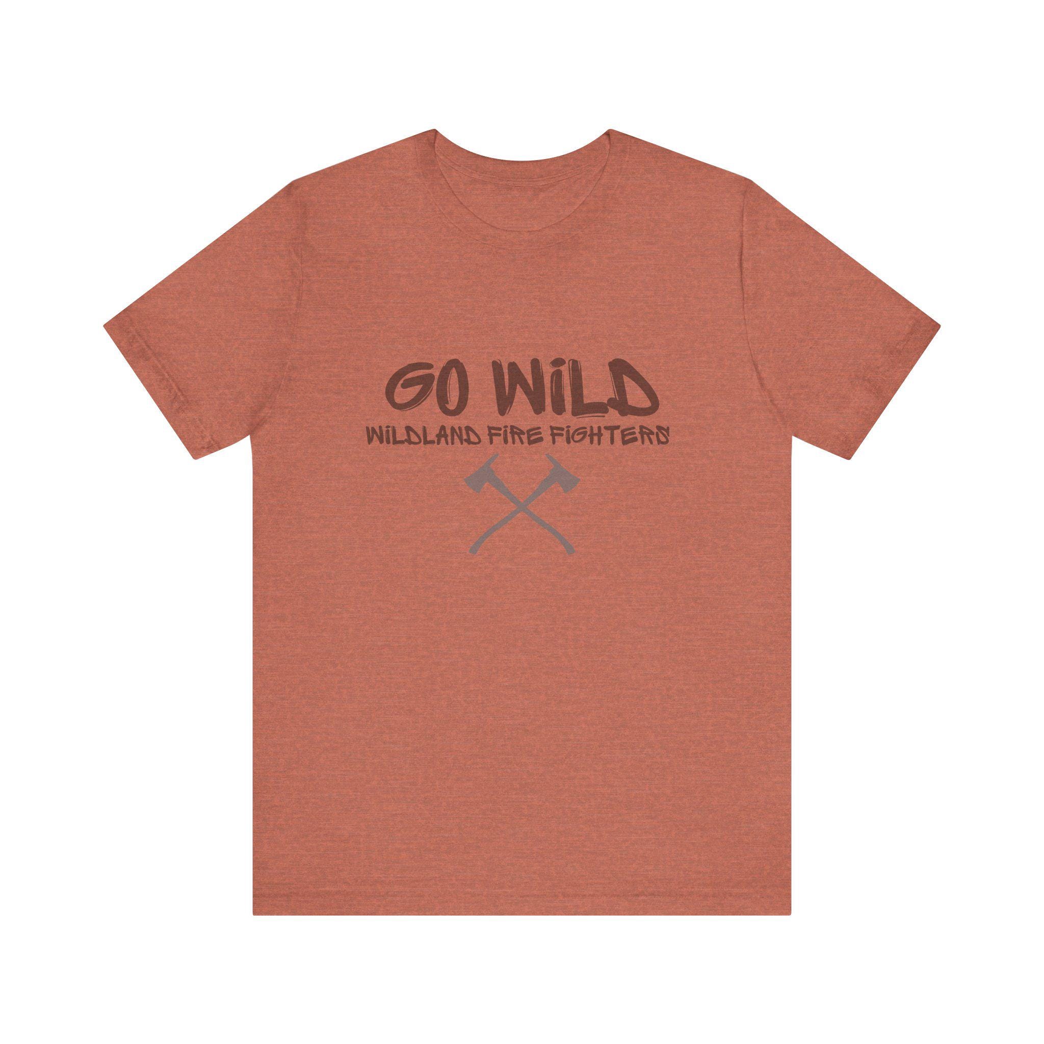 Wildland Firefighter Shirt, Firefighter Gift, Funny Wildland ...