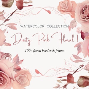 Dusty Pink Floral Watercolor Collection, Digital Border and Frame ...