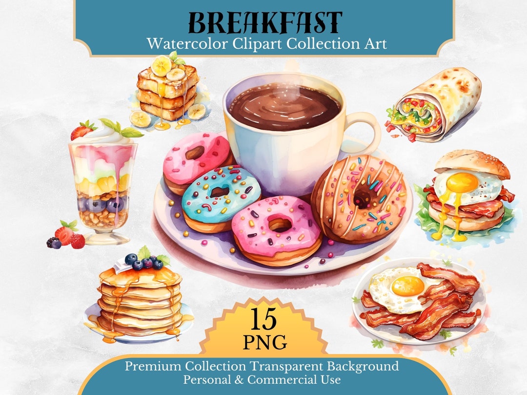 Watercolor Breakfast Clipart 15 High Quality PNG Files Food Clip Art ...
