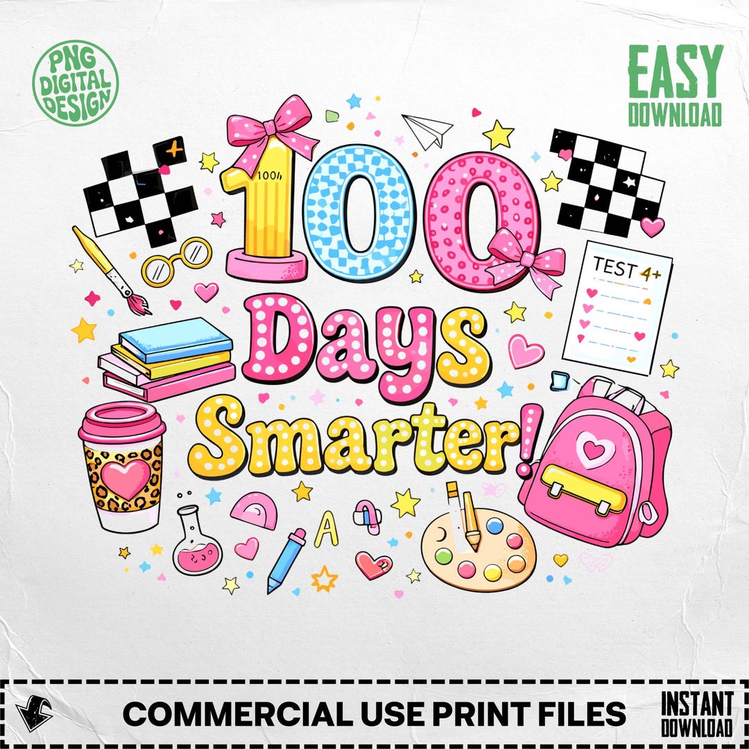 100 Days Smarter Png, Sublimation Design, DTF Transfer, Tshirt Png ...