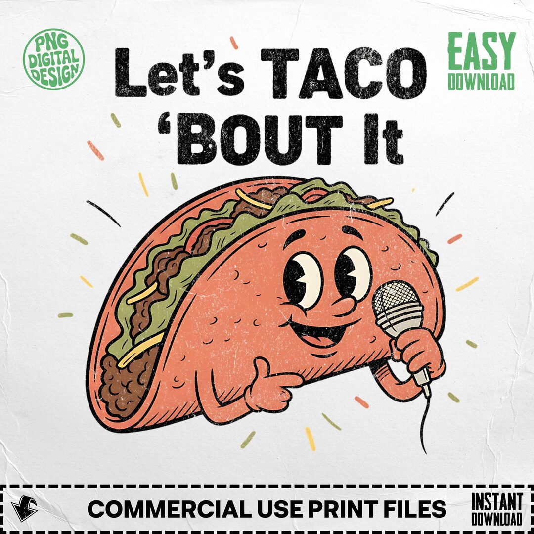 Let's Taco Bout It Vintage PNG, Funny Taco Design, Retro Foodie Graphic ...