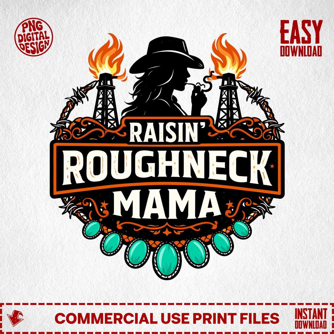 Raisin’ Roughneck Mama Western PNG | Tough Mama Cowgirl Clipart ...