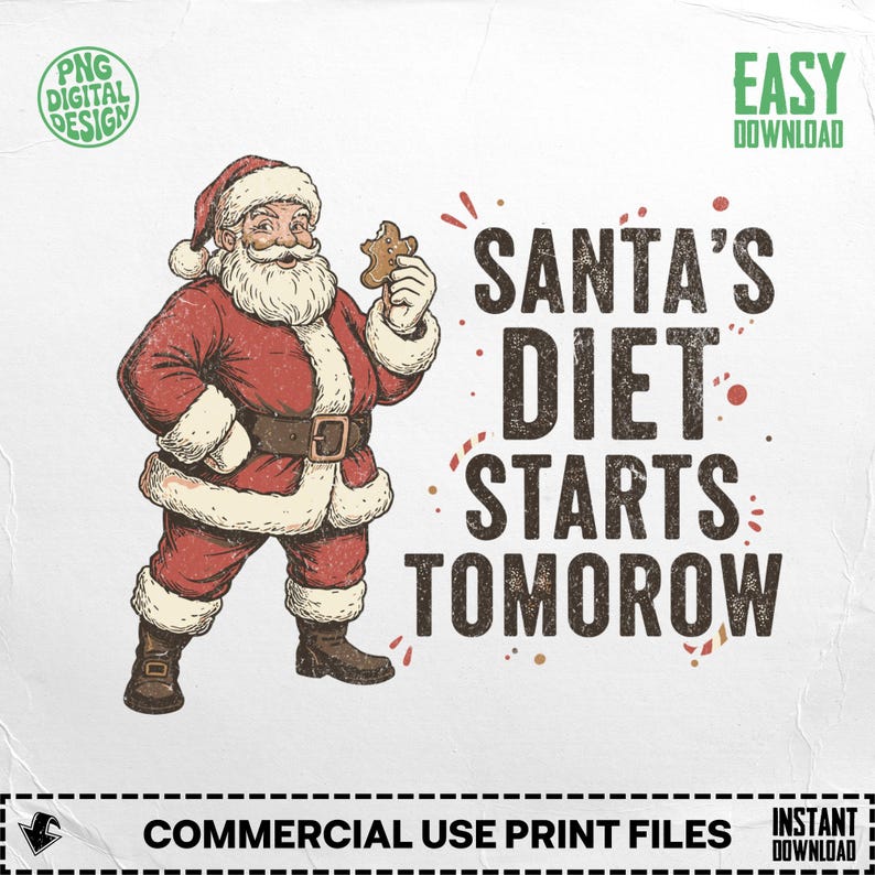 Santa Diet Starts Tomorrow Clipart, Funny Christmas PNG SVG, Santa ...