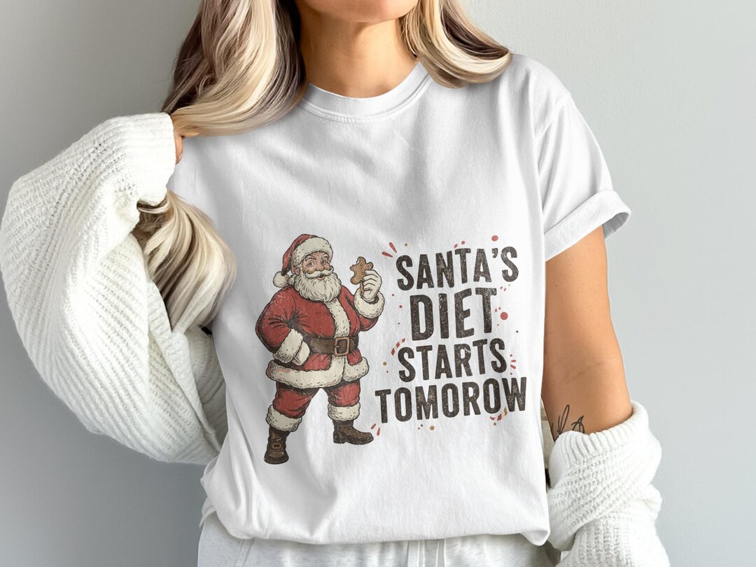 Santa Diet Starts Tomorrow Clipart, Funny Christmas PNG SVG, Santa ...