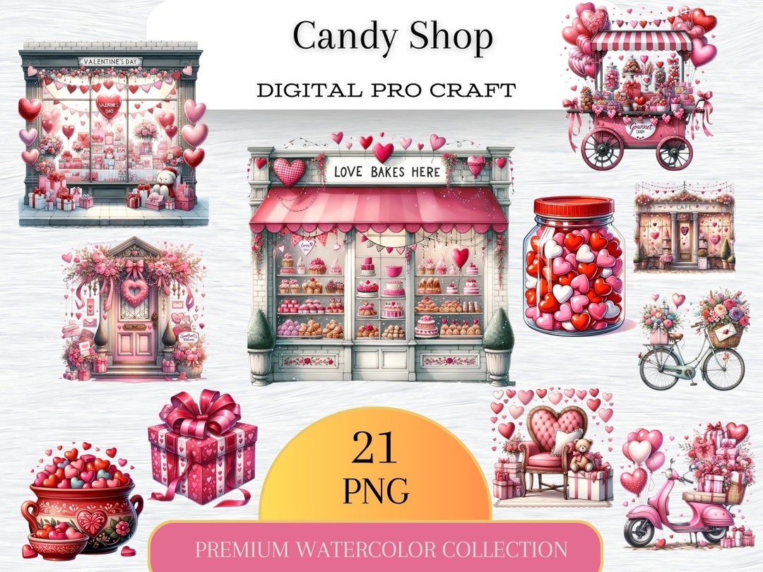 Cute Valentines Candy Shop Png Clipart Watercolor Sweet Store Bundle ...