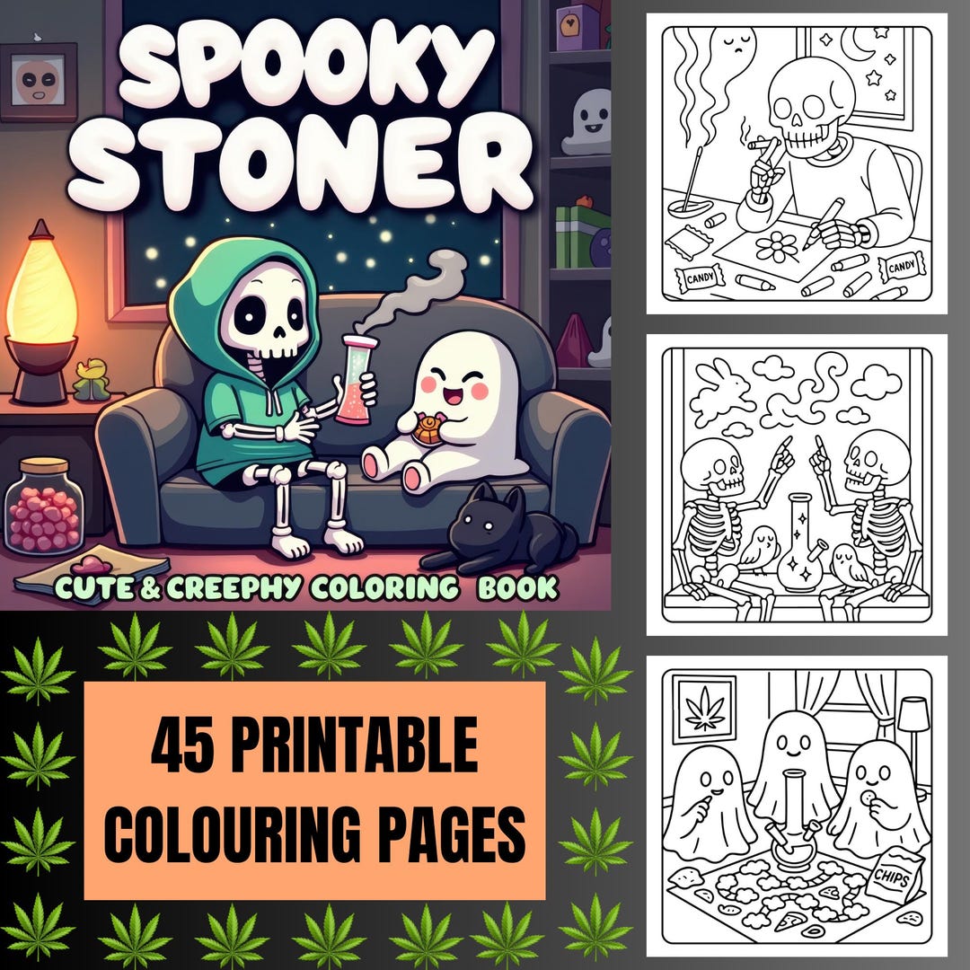 45 Spooky Stoner Colouring Pages | Funny 420 Skeleton Ghost Weed Art ...