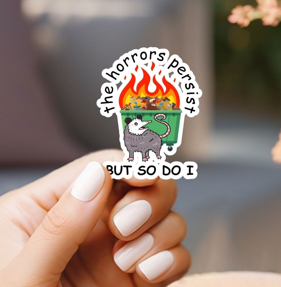 The Horrors Persist Vinyl Decal, Opossum Lover Gifts for Her, Funny ...