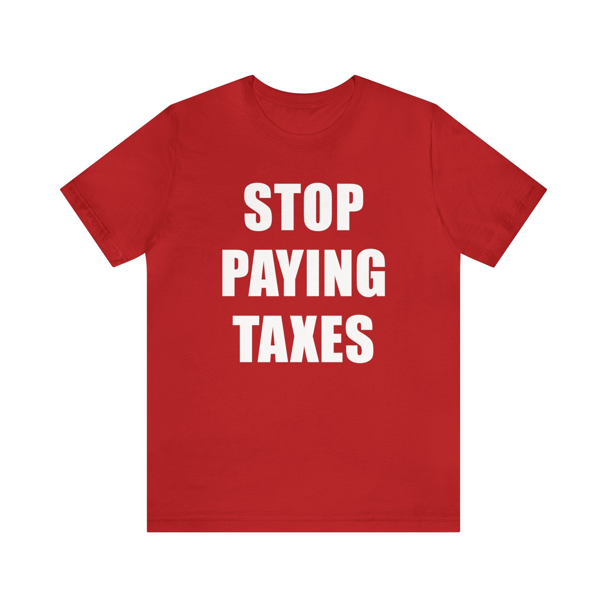 Stop Paying Taxes, Funny Meme Shirt, Accountant Shirt, CPA Shirt ...