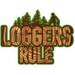Logging Decal - Loggers Rule - Logger Life - Logging - Etsy