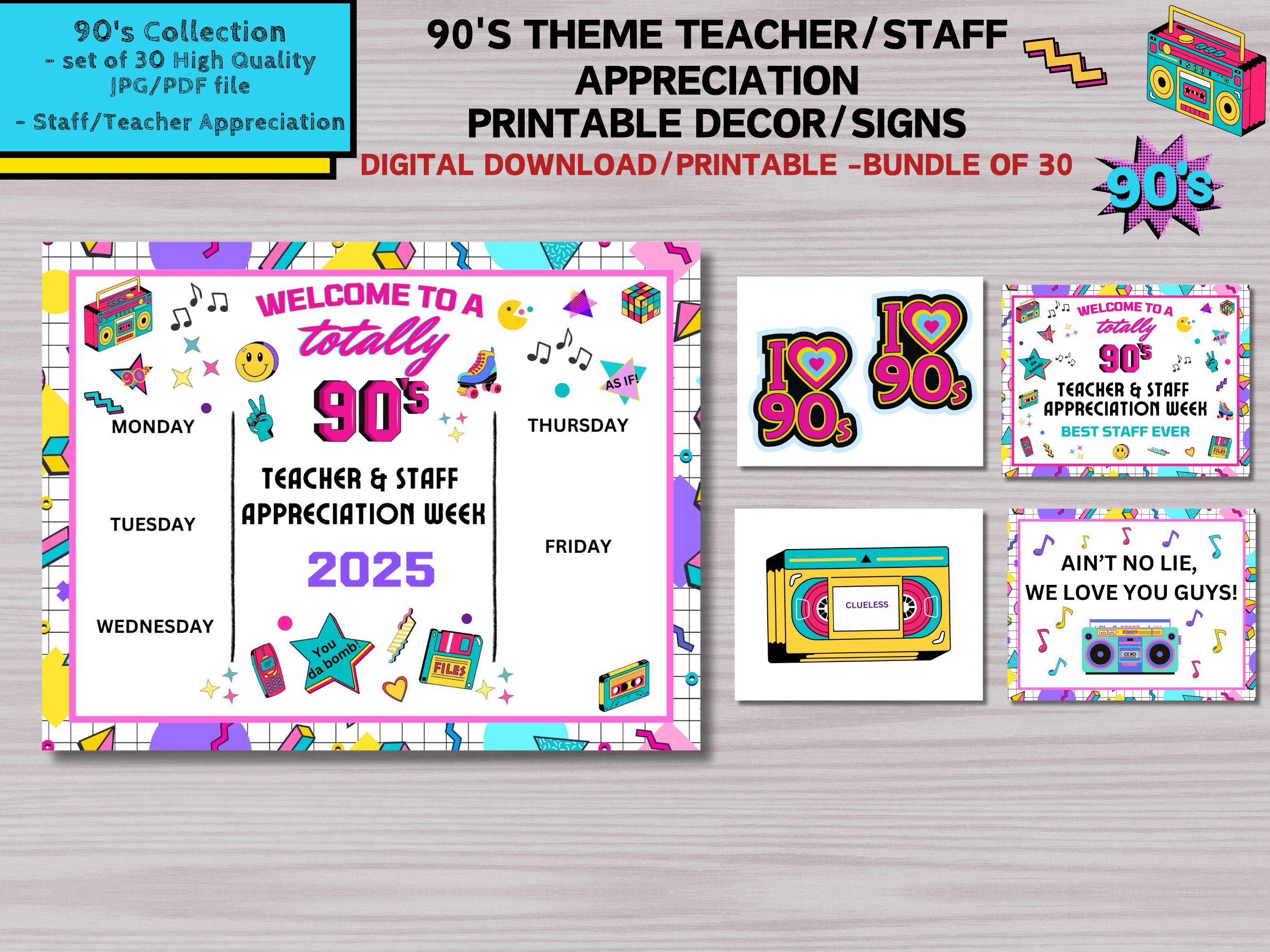 90's-themed Staff & Teacher Appreciation Week Printable Signs, Bundle ...