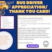 Cute School Bus Driver Appreciation Note/ Thank You Card, Class ...