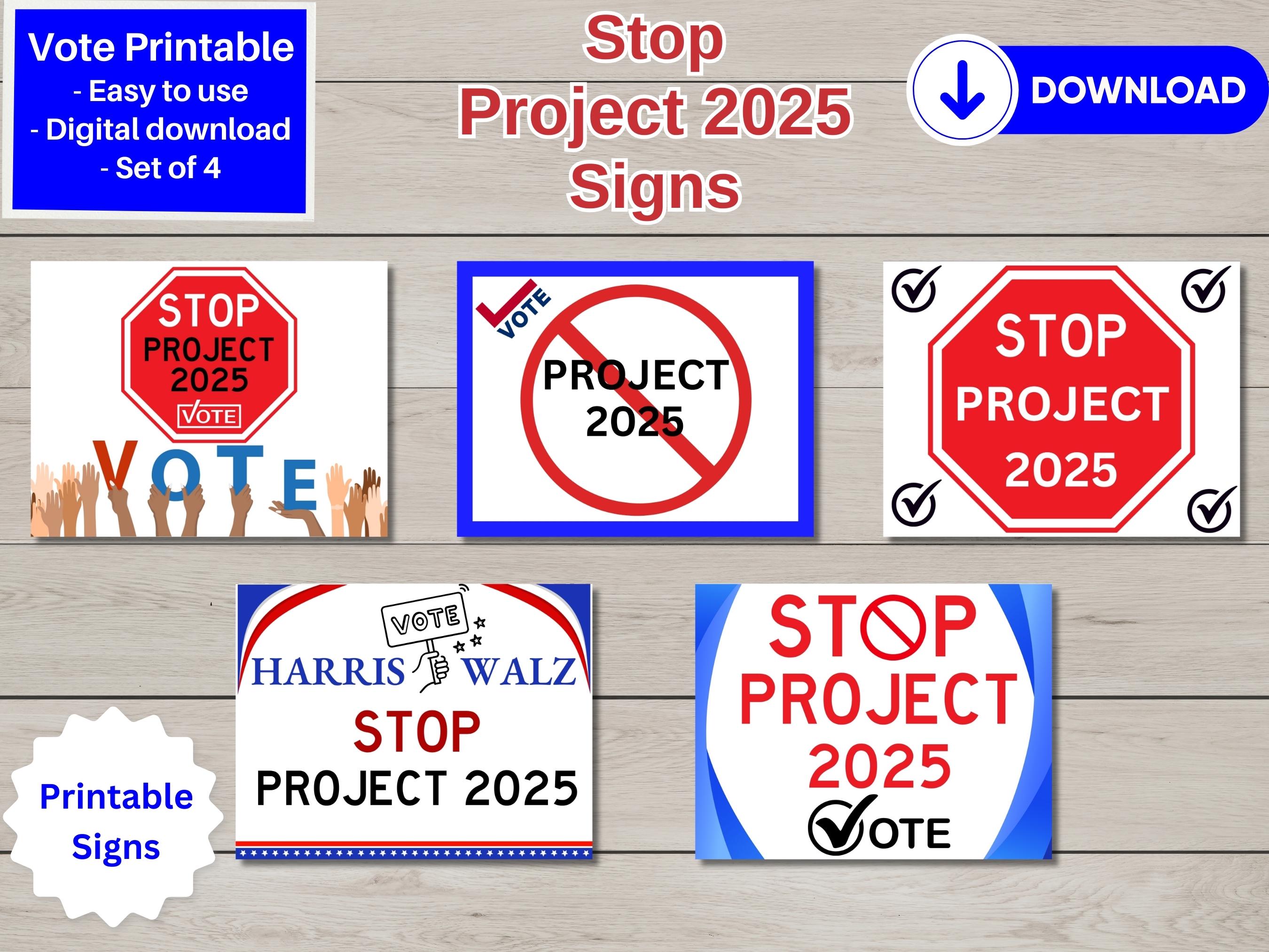 Political Signs, Stop Project 2025 Posters, Presidential Election Flyer ...