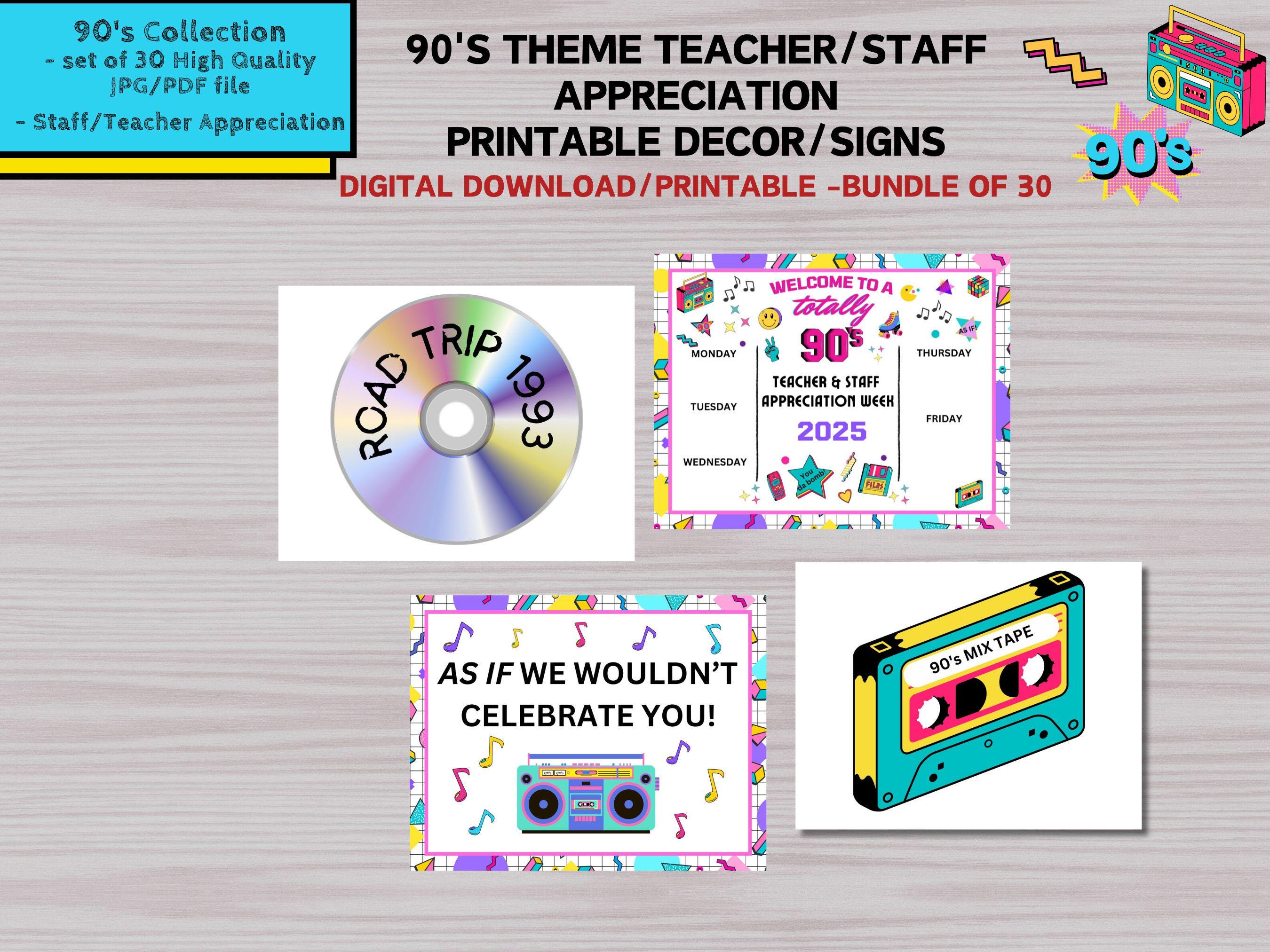 90's-themed Staff & Teacher Appreciation Week Printable Signs, Bundle ...