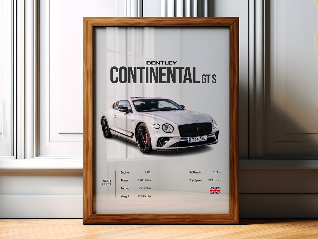 Bentley Continental GT S Poster Bentley Car Art Car Enthusiast Wall Art ...
