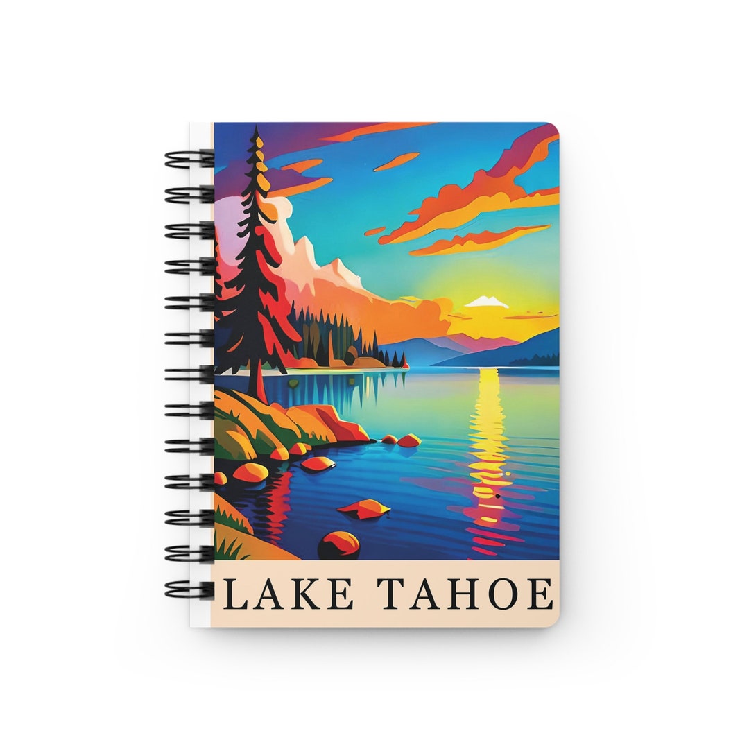 Lake Tahoe Spiral Notebook, Lake Tahoe Art Print Journal, Lake Tahoe ...