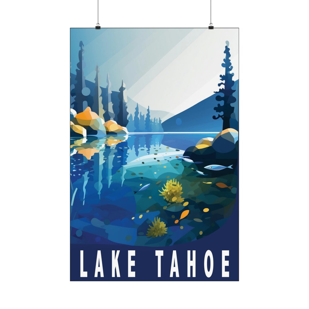 Lake Tahoe, Lake Tahoe Poster, Lake Tahoe Nature Art Print, Premium ...