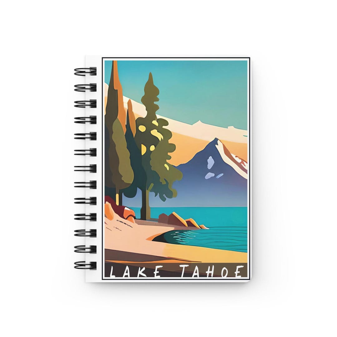 Lake Tahoe Notebook, Lake Tahoe Gifts, Lake Tahoe Spiral Notebook 5x7 ...