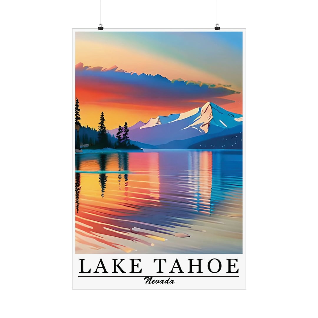 Lake Tahoe Poster, Lake Tahoe Sunset Art Print, Unique Gift, 6 Sizes ...