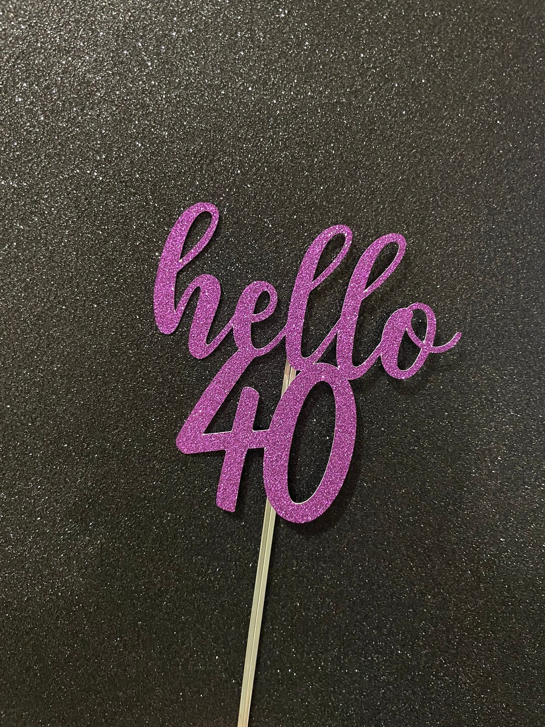 Hello 40 Cake Topper Happy 40th Birthday Cake Topper 40 Cake Topper ...