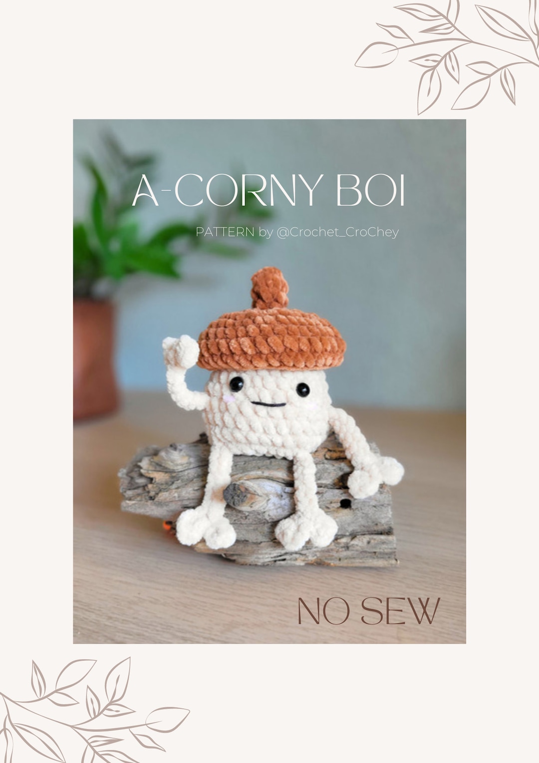 A-corny Boi PDF NO-SEW Pattern, Cute and Funny Acorn Amigurumi, Inc ...