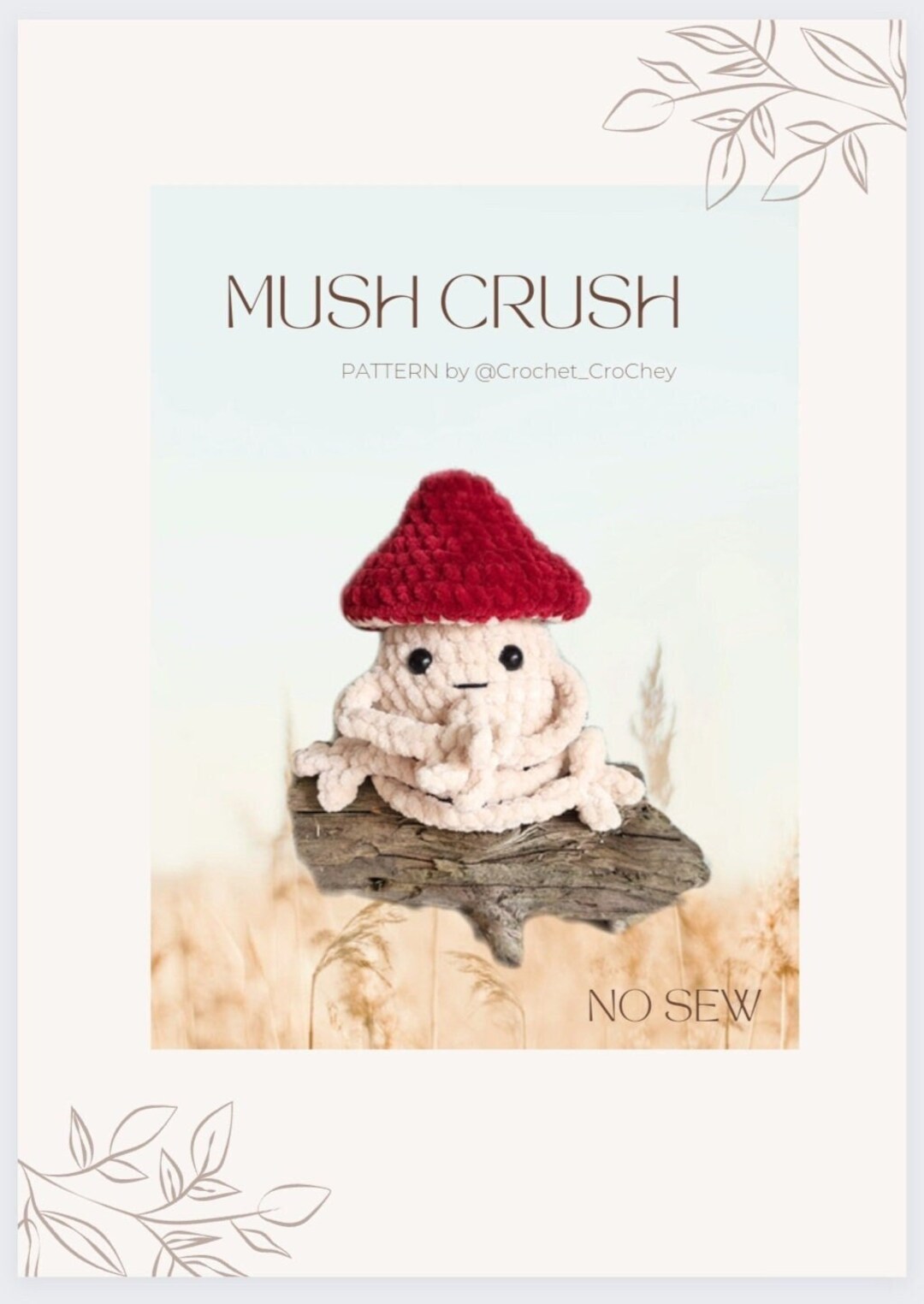 Mush Crush Crochet Pattern, Cute and Funny Mushroom Amigurumi, Inc ...