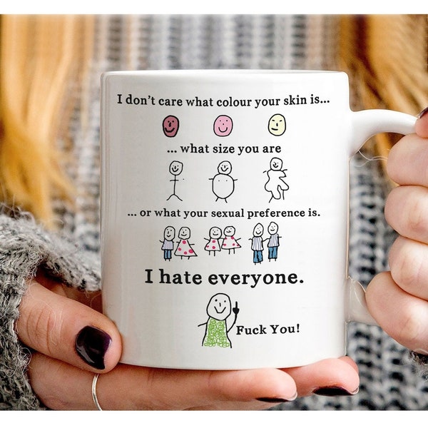 I Dont Care What Color Your Skin is Mug - Etsy