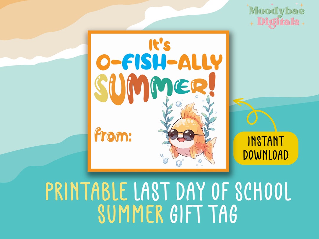It's O-fish-ally Summer Tags, End of School Gift Tags, Summer Gift Tags ...