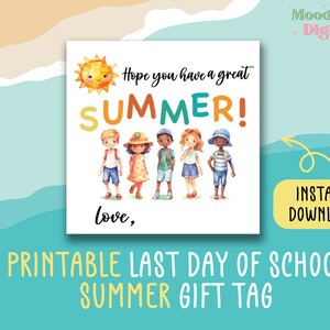 Printable Last Day of School Summer Tags, End of School Year, Kids ...
