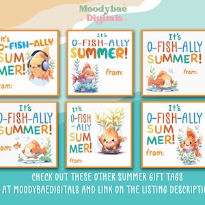 End of School Year Tags, O-fish-ally Summer Tags, Last Day of School ...