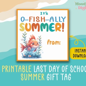 End of School Gift Tags, O-fish-ally Summer Tags, Printable Teacher ...