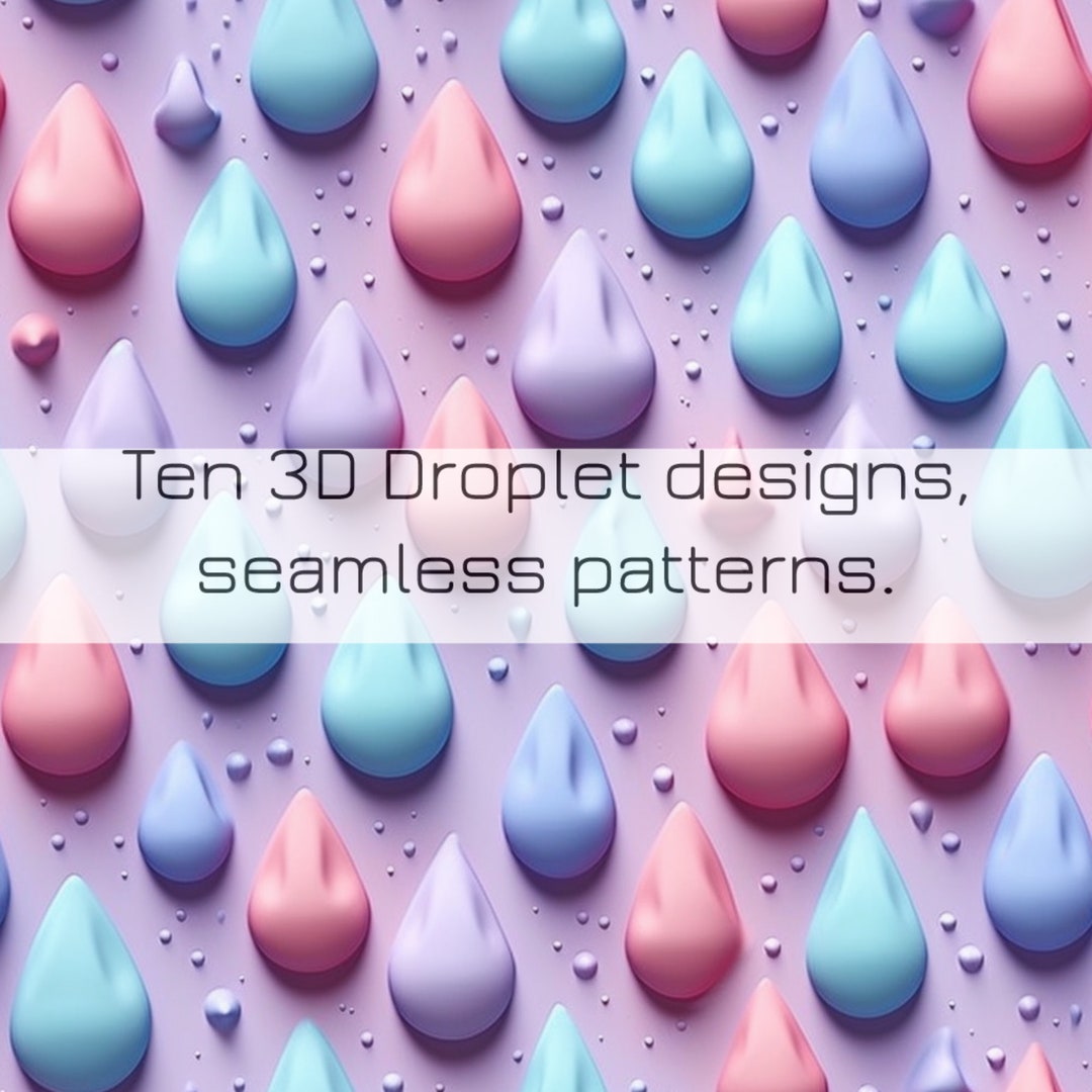 Repeating 3D Droplet Patterns in Digital Download Format, 10 Seamless ...