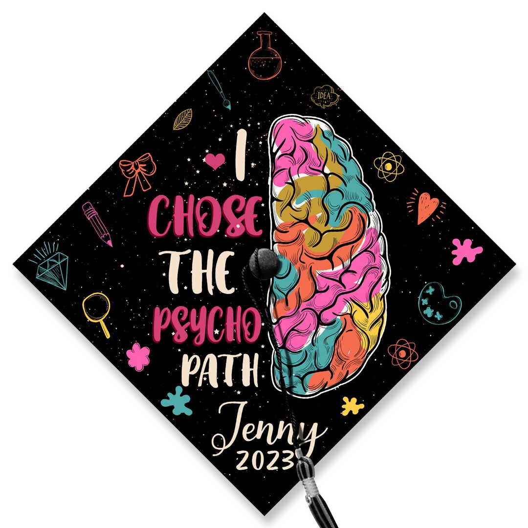 I Chose the Psycho Path Graduation Cap Topper Customized - Etsy