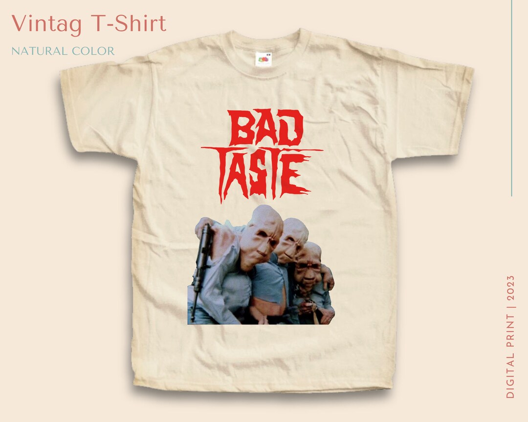 Vintage Tshirt Bad Taste NATURAL Color Men Woman Unisex T-shirt Digital ...