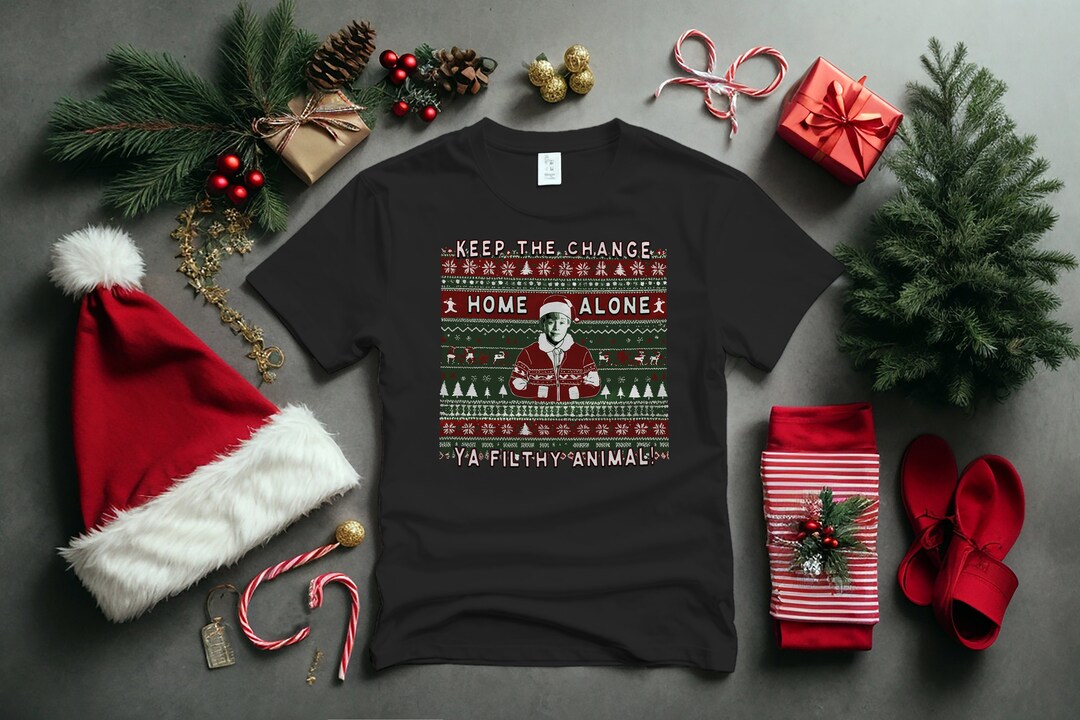 Keep the Change Ya Filthy Animal Home Alone Kevin Christmas Ugly ...