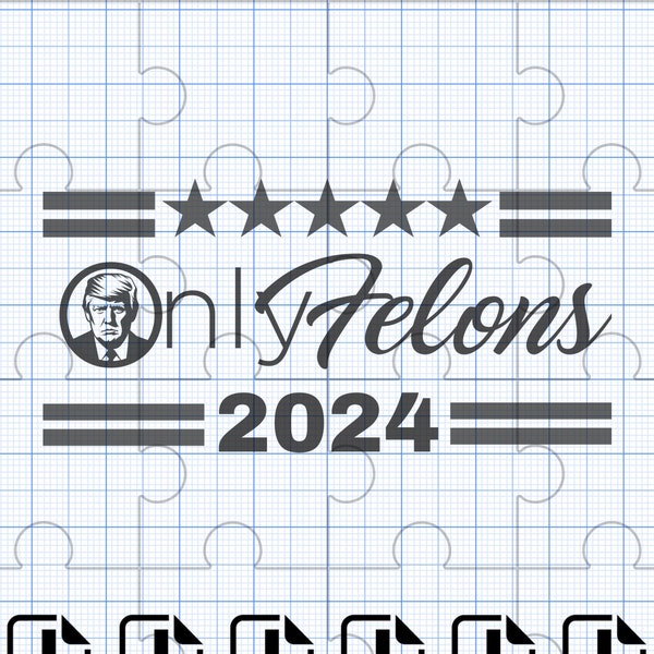 Trump Felons Laser Svg - Etsy